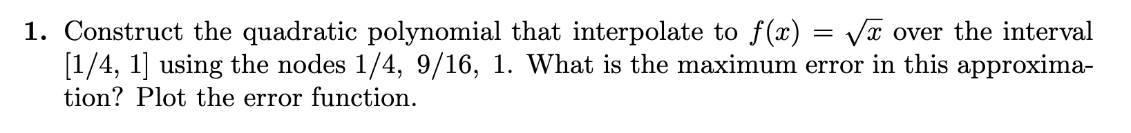 Solved Construct the quadratic polynomial that interpolate | Chegg.com