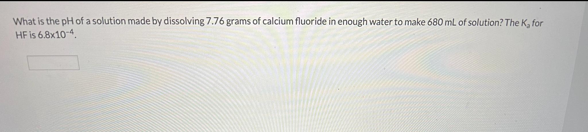 Solved What is the pH of a solution made by dissolving 7.76 | Chegg.com