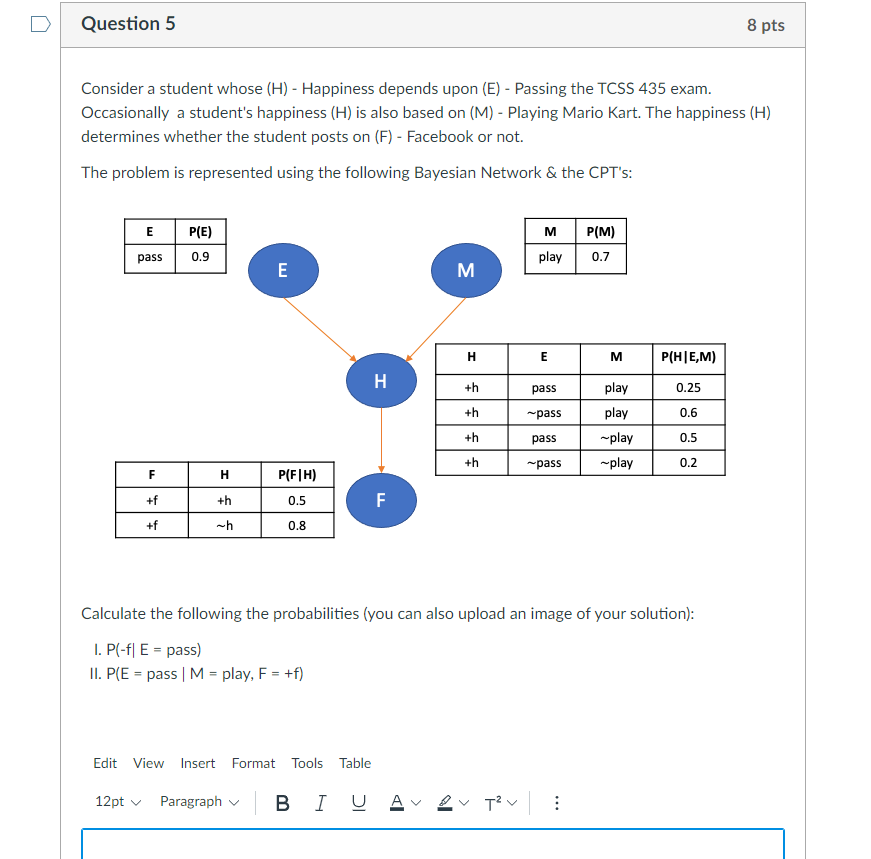 Solved Question 5 8 pts Consider a student whose (H) - | Chegg.com