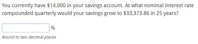 Solved You currently have $14,000 in your savings account. | Chegg.com