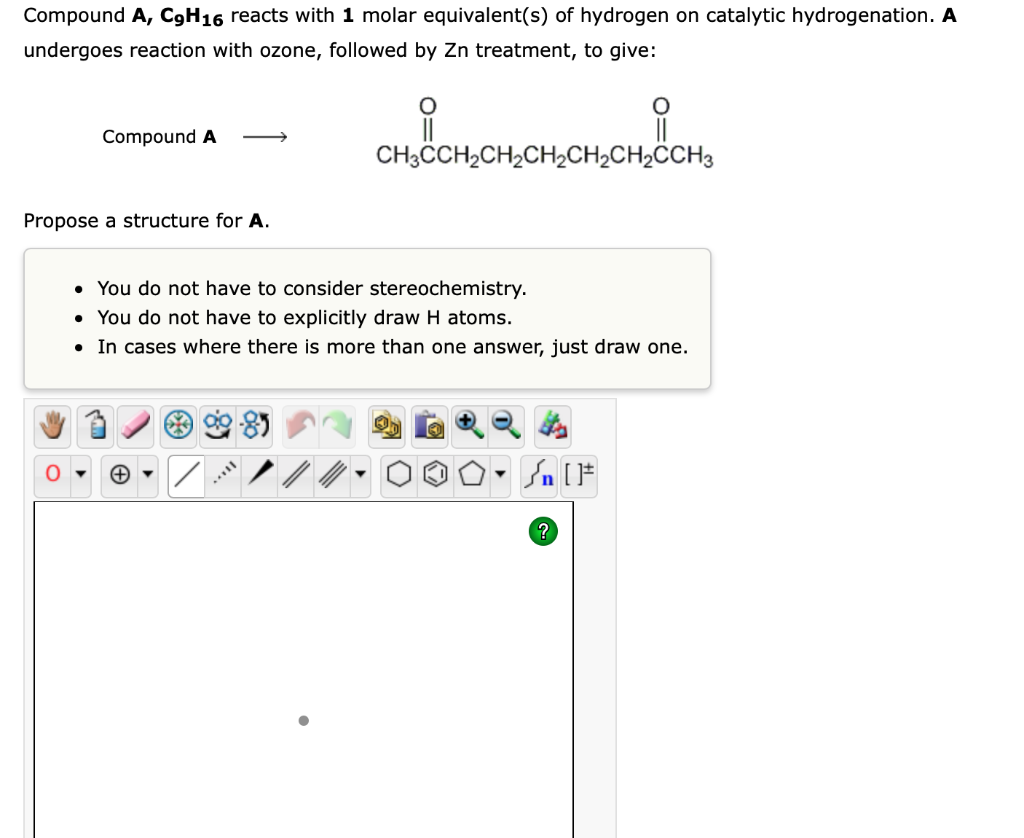 Solved Compound A, C9H16 reacts with 1 molar equivalent(s) | Chegg.com