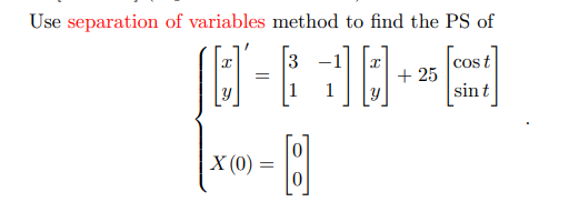 Solved Use separation of variables method to find the PS | Chegg.com