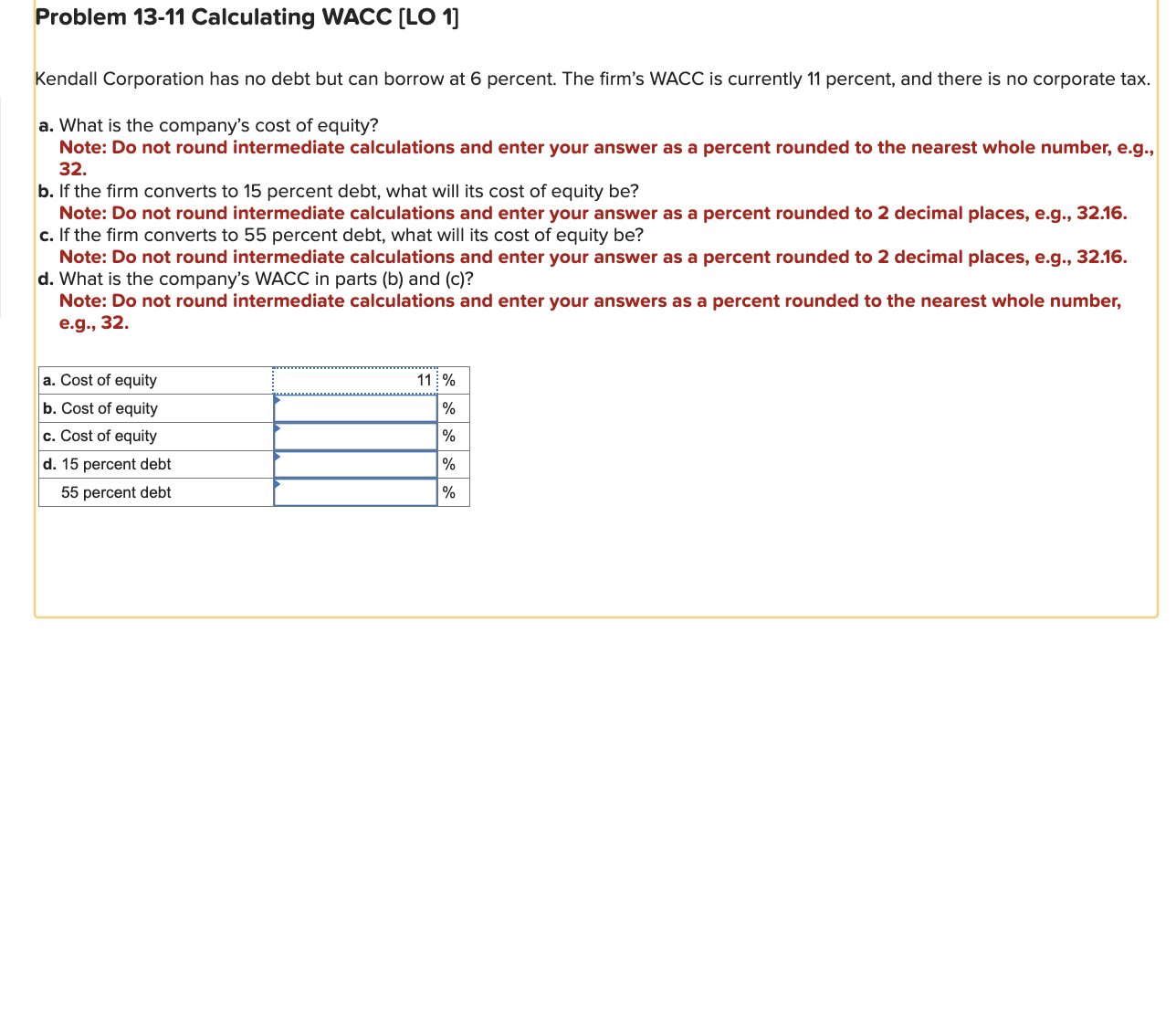 Solved Problem 13-11 Calculating WACC [LO 1] Kendall | Chegg.com