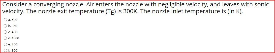 Solved Consider a converging nozzle. Air enters the nozzle | Chegg.com