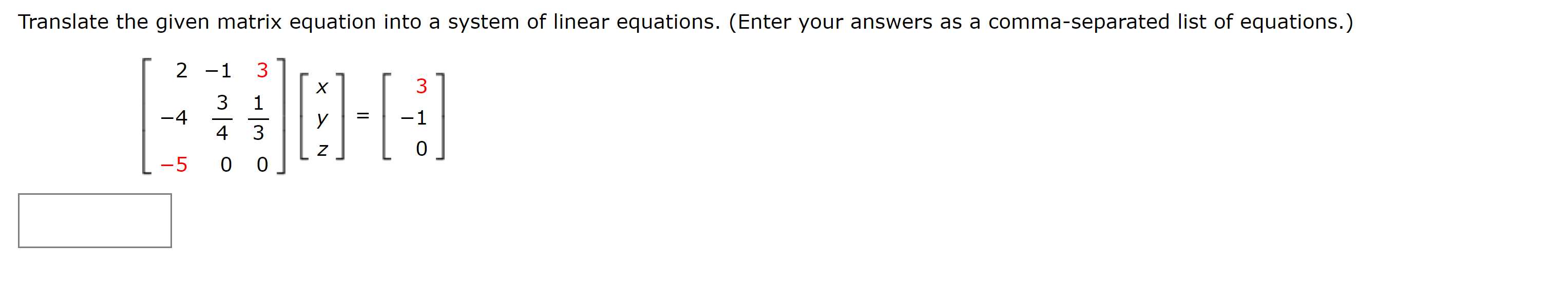 Solved Translate the given matrix equation into a system of | Chegg.com