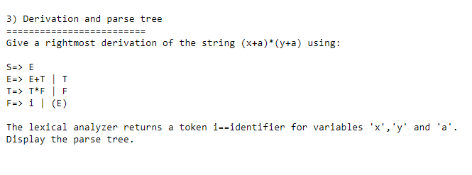 Solved 3) Derivation and parse tree ============= ====== | Chegg.com