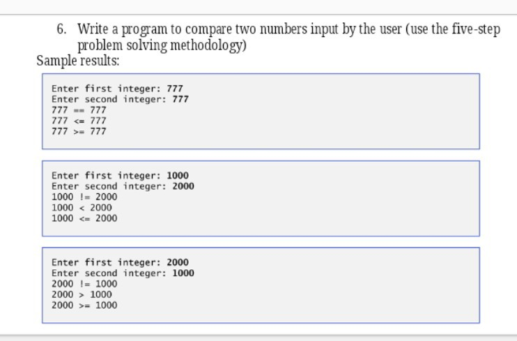 Solved Write a program to compare two numbers input by the | Chegg.com