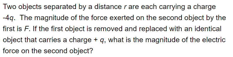Solved Two objects separated by a distance r are each | Chegg.com