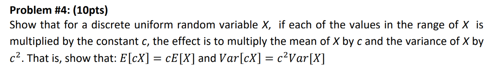 Solved Problem #4: (10pts) Show that for a discrete uniform | Chegg.com