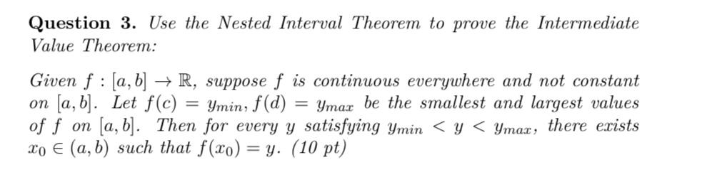 Question 3. Use the Nested Interval Theorem to prove | Chegg.com