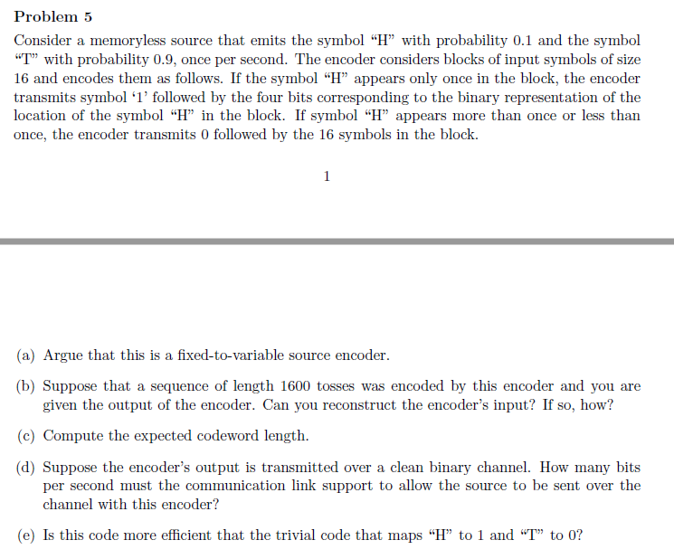 Problem 5 Consider a memoryless source that emits the | Chegg.com