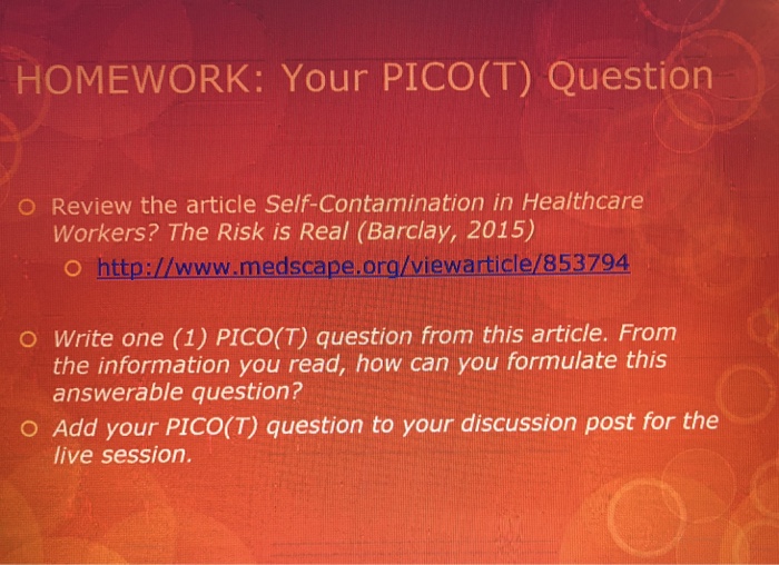 Solved HOMEWORK: Your PICO(T) Question O Review the article | Chegg.com