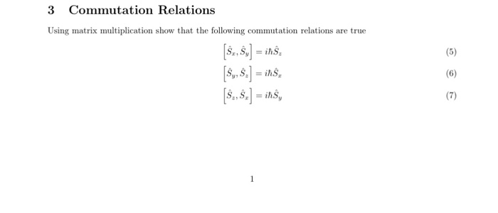 Solved 3 Commutation Relations Using matrix multiplication | Chegg.com
