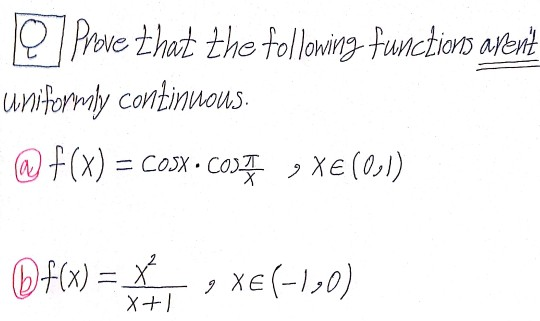Solved Prove that the following functions arent uniformly | Chegg.com