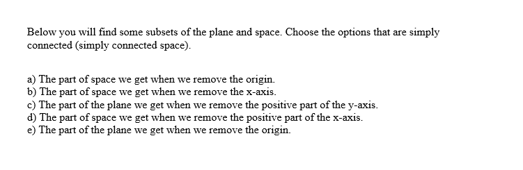 Below you will find some subsets of the plane and | Chegg.com