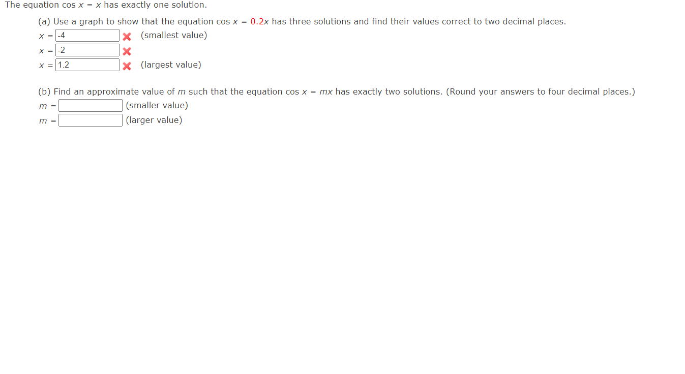 Solved The equation cosx=x has exactly one solution. (a) Use | Chegg.com