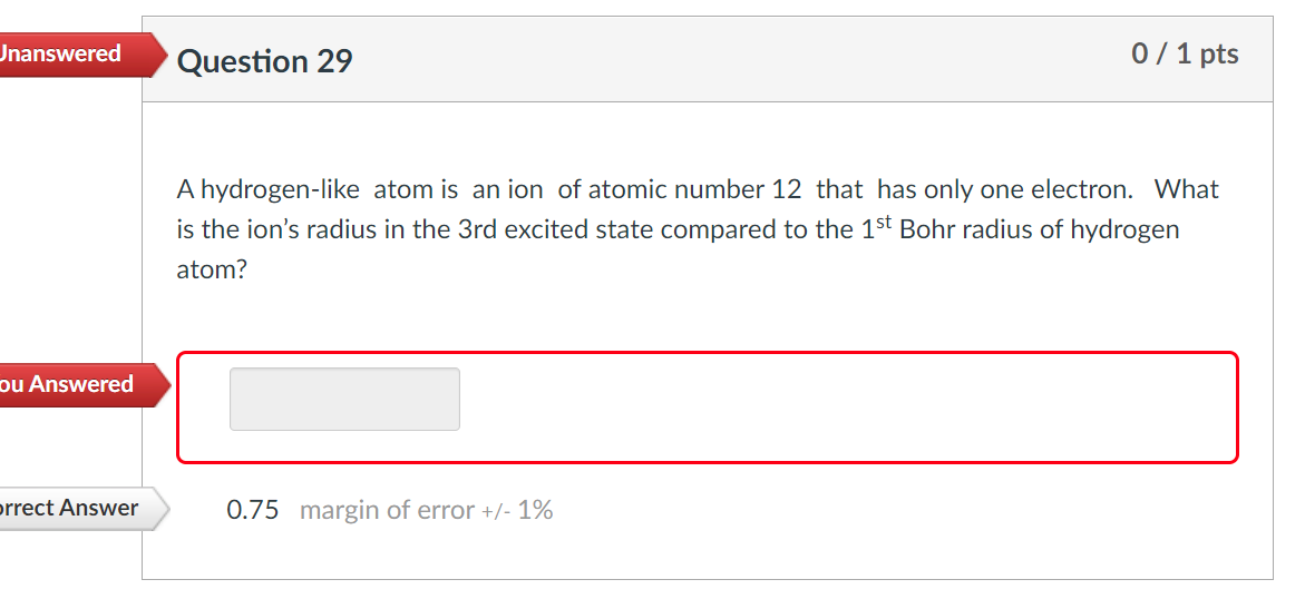 Solved Unanswered ou Answered rrect Answer 0/1 pts Question | Chegg.com