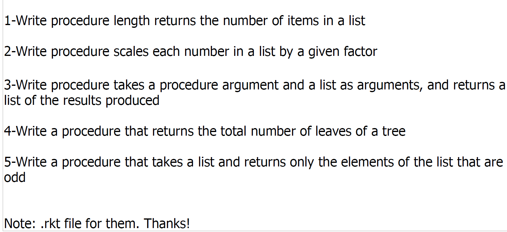 Solved 1-Write procedure length returns the number of items | Chegg.com