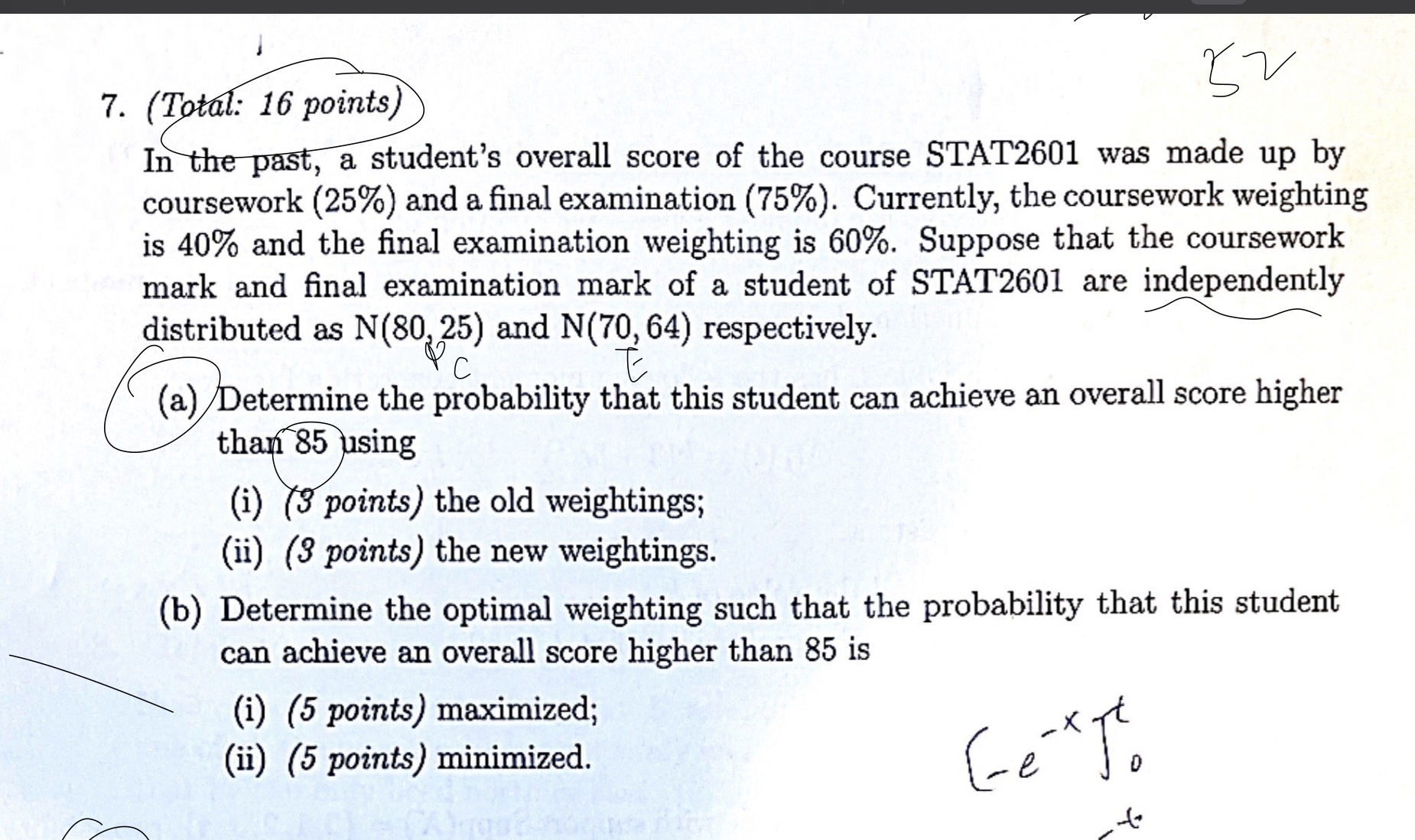 Solved 7. (Total: 16 points) In the past, a student's | Chegg.com