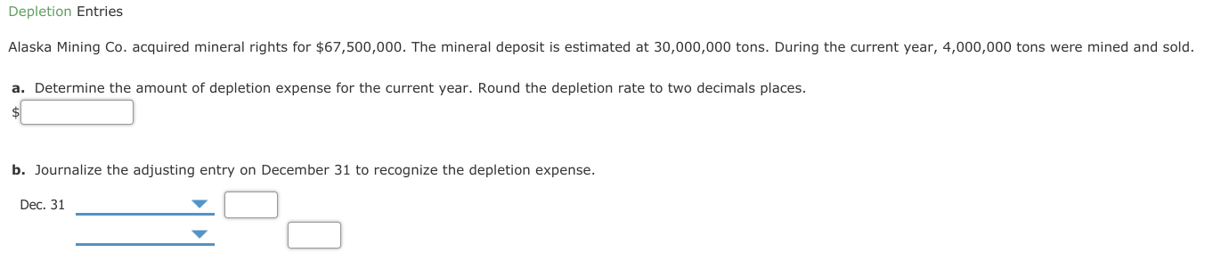 Solved Depletion Entries Alaska Mining Co. acquired mineral | Chegg.com