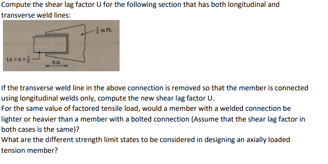 Solved Compute the shear lag factor U for the following | Chegg.com