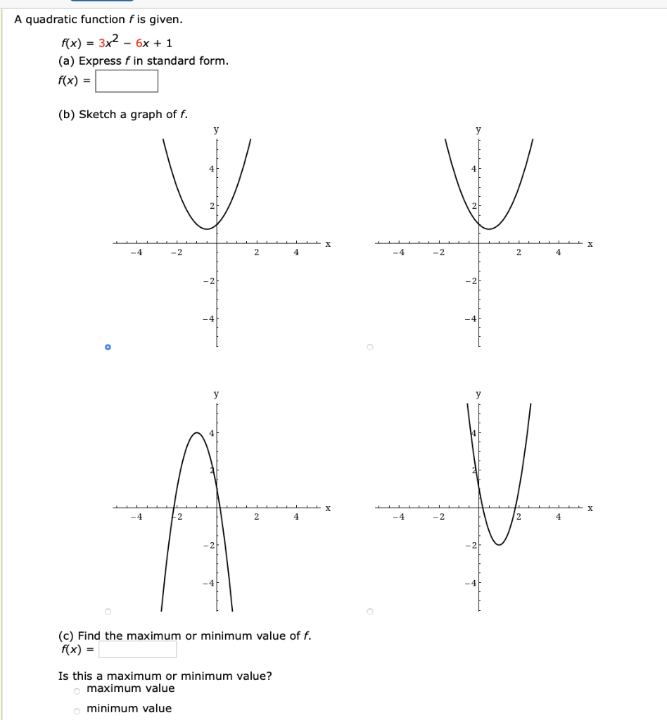 Solved A quadratic function f is given. f(x) = 3x2 - 6x + 1 | Chegg.com