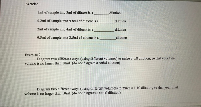 Solved Exercise 1 1ml of sample into 3ml of diluent is a | Chegg.com