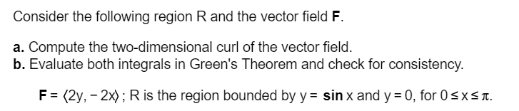 Solved Consider the following region R and the vector field | Chegg.com