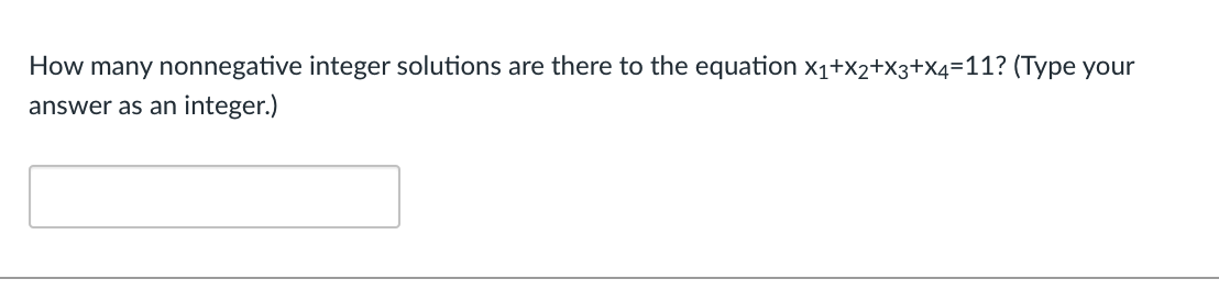 Solved How many nonnegative integer solutions are there to | Chegg.com