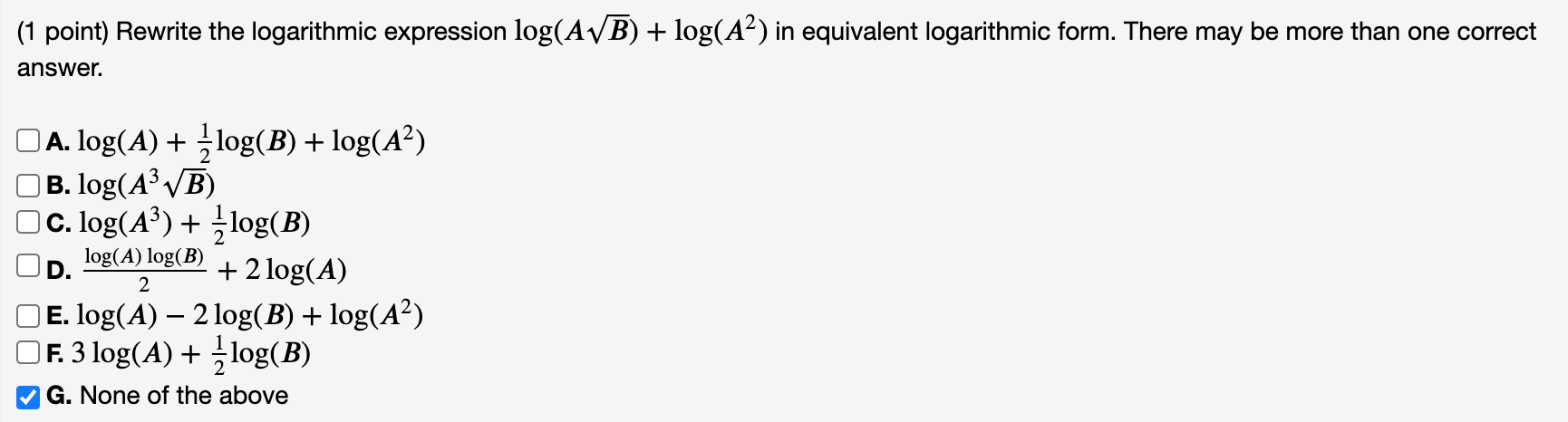 Solved (1 point) Rewrite the logarithmic expression log(AVB) | Chegg.com