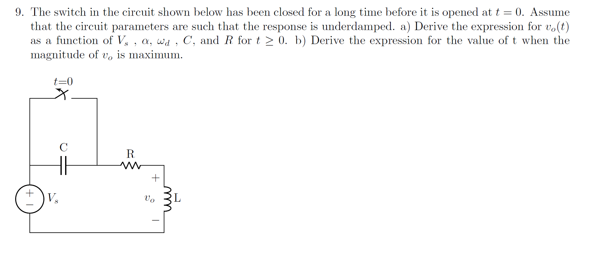 Solved 9. The switch in the circuit shown below has been | Chegg.com