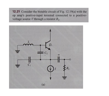 Solved 12.21 ﻿Consider the bistable circuit of Fig. 12.19(a) | Chegg.com