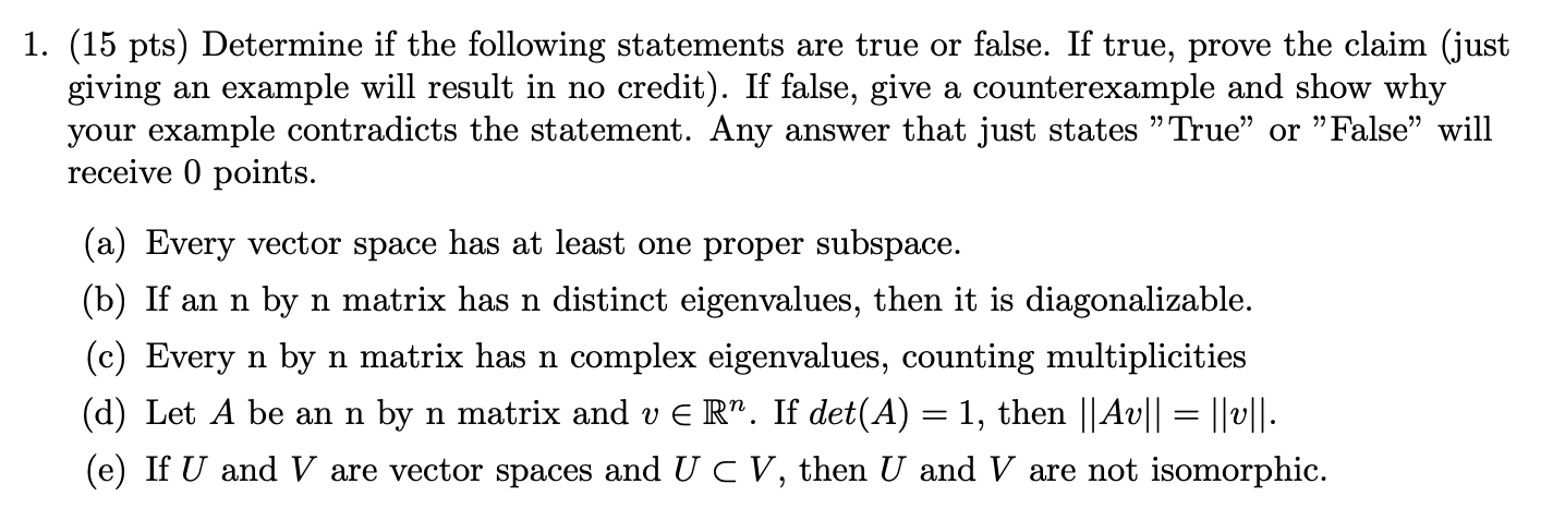 Solved 1. (15 pts) Determine if the following statements are | Chegg.com