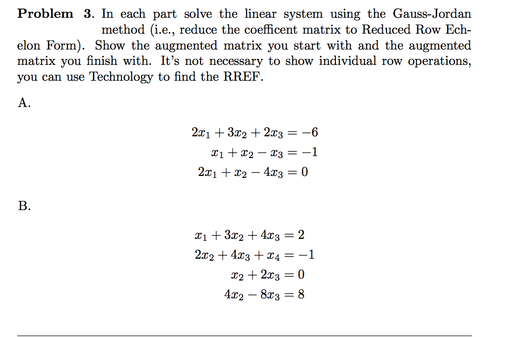 Solved Problem 3. In each part solve the linear system using | Chegg.com