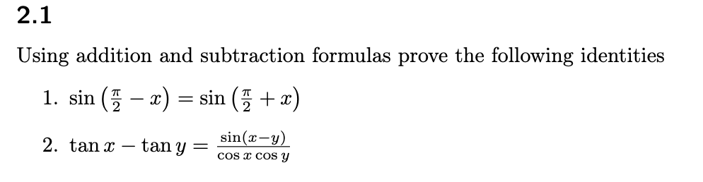 Solved Using addition and subtraction formulas prove the | Chegg.com