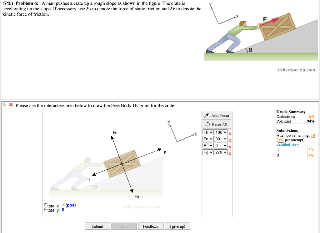Solved: (7%) Problem 6: A Man Pushes A Crate Up A Rough Sl... | Chegg.com