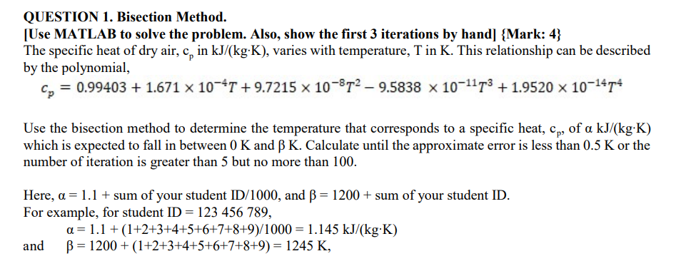 Solved QUESTION 1. Bisection Method. [Use MATLAB to solve | Chegg.com
