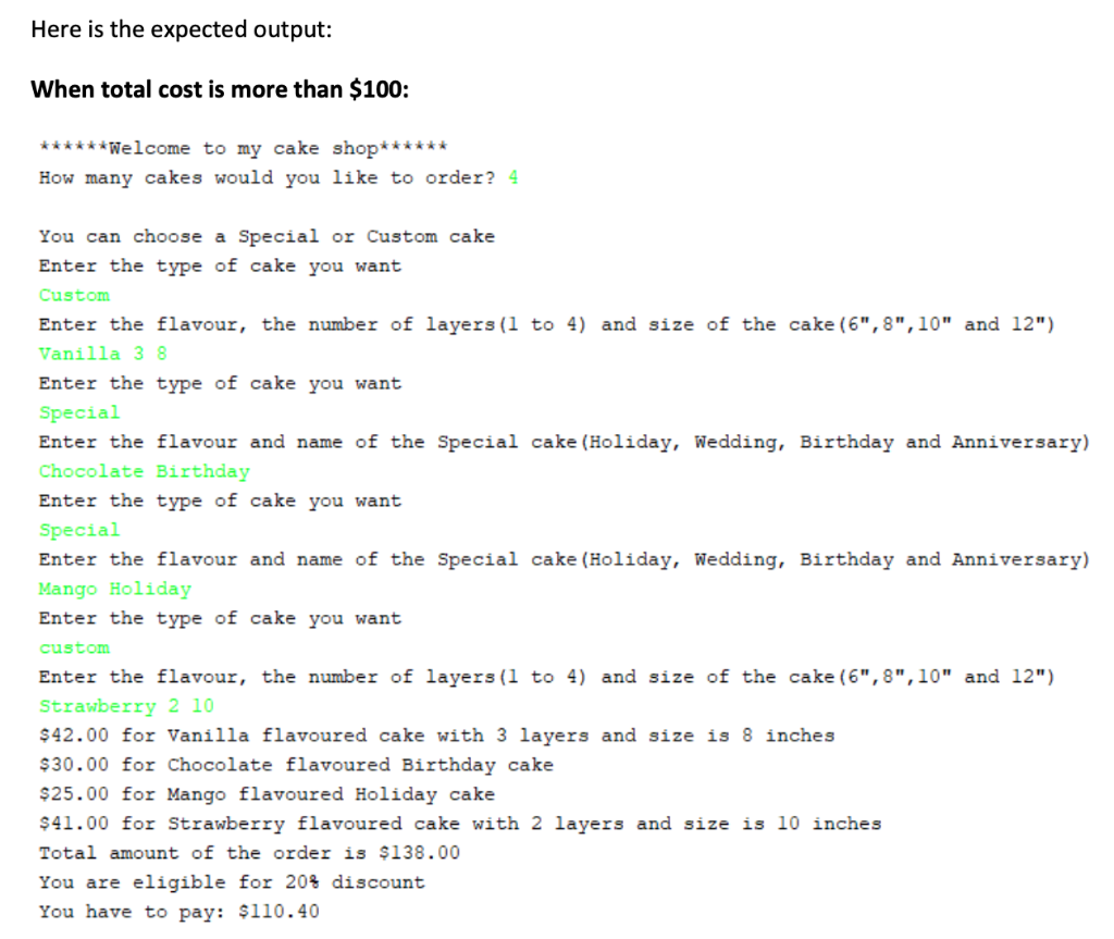 Solved A bakery that specializes in cakes has asked you to | Chegg.com