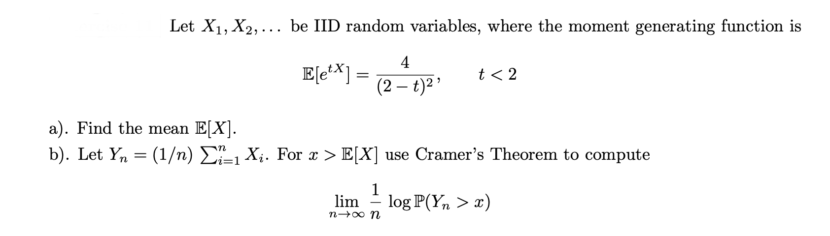 Solved Let X1, X2, ... be IID random variables, where the | Chegg.com