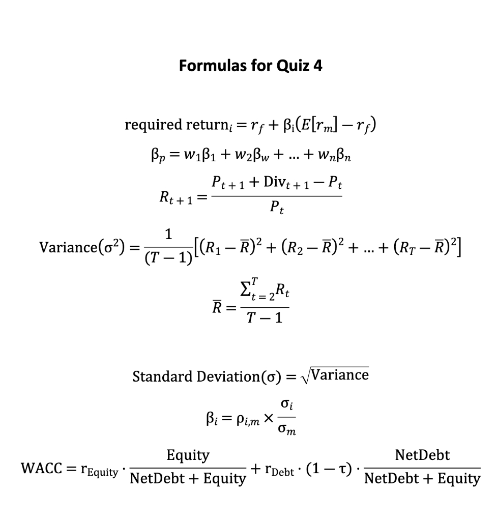 Solved Formulas for Quiz 4 = required return;=rf + Bi(E[rm] | Chegg.com