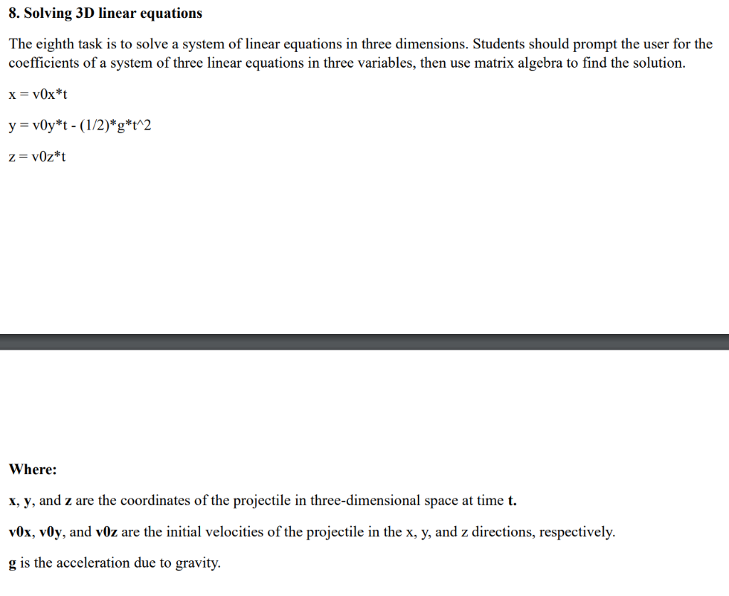 Solved 8. Solving 3D linear equations The eighth task is to | Chegg.com