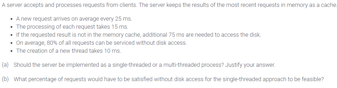 Solved A server accepts and processes requests from clients. | Chegg.com