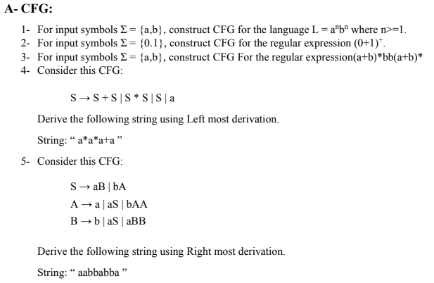 Solved A-CFG: 1. For input symbols 2 = {a,b), construct CFG | Chegg.com