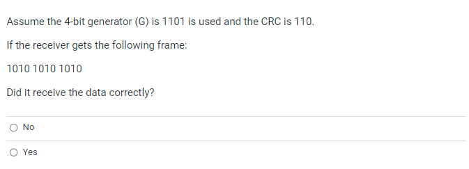 Solved Assume the 4-bit generator (G) is 1101 is used and | Chegg.com