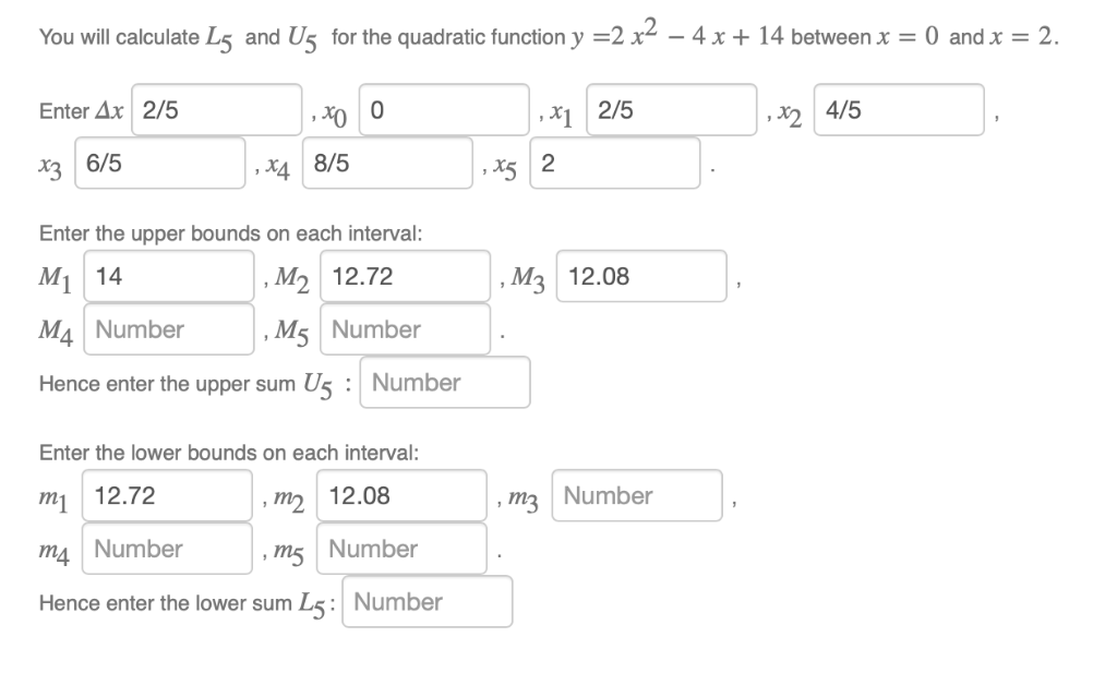 Solved You will calculate L5 and U5 for the quadratic | Chegg.com