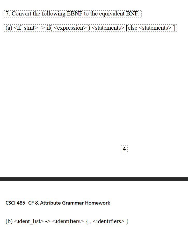 Solved 7. Convert the following EBNF to the equivalent BNF: | Chegg.com
