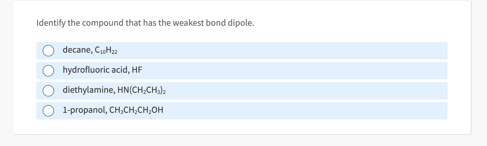 Solved Identify the compound that has the weakest bond | Chegg.com