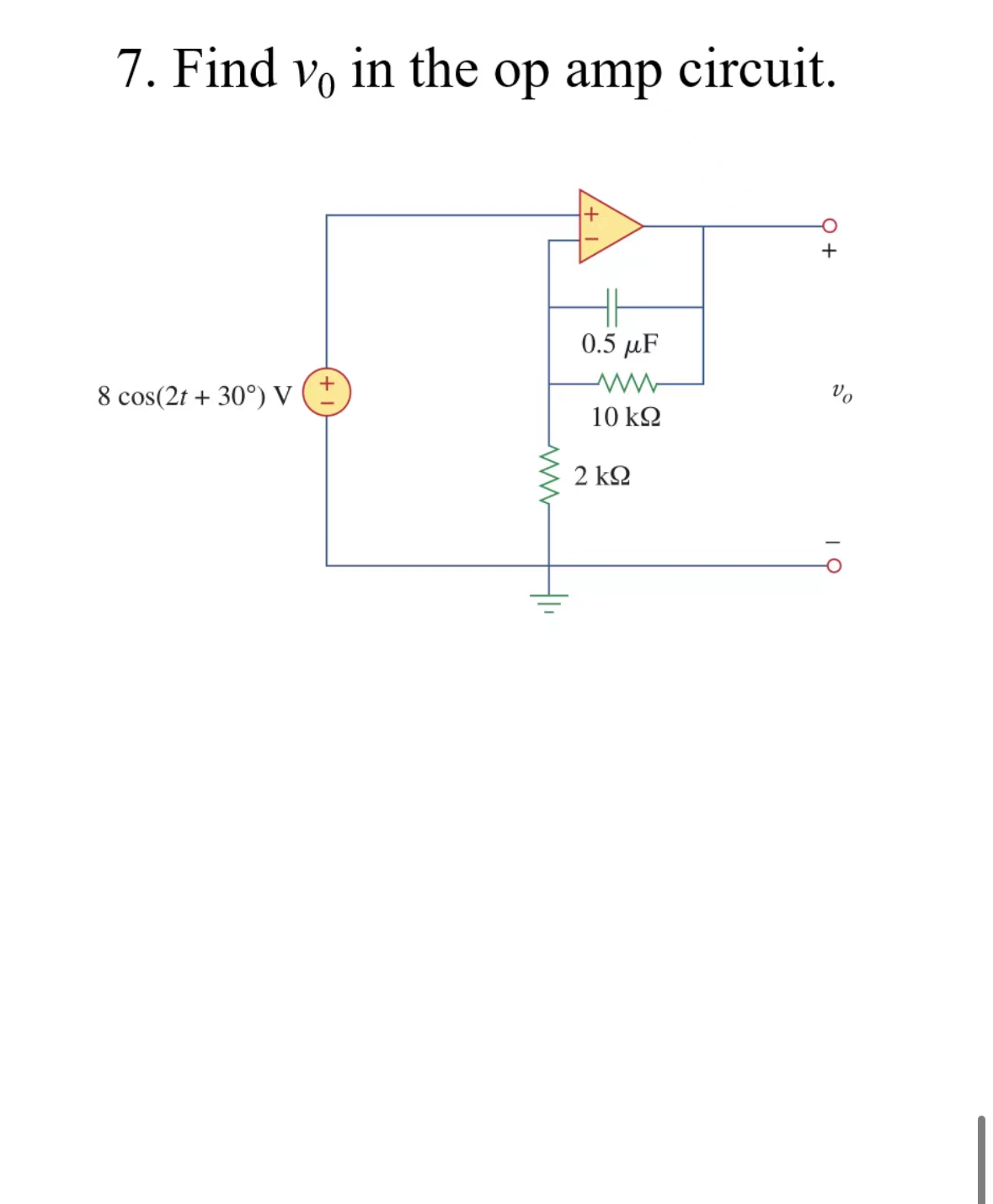 Solved 7. Find v0 in the op amp circuit. | Chegg.com