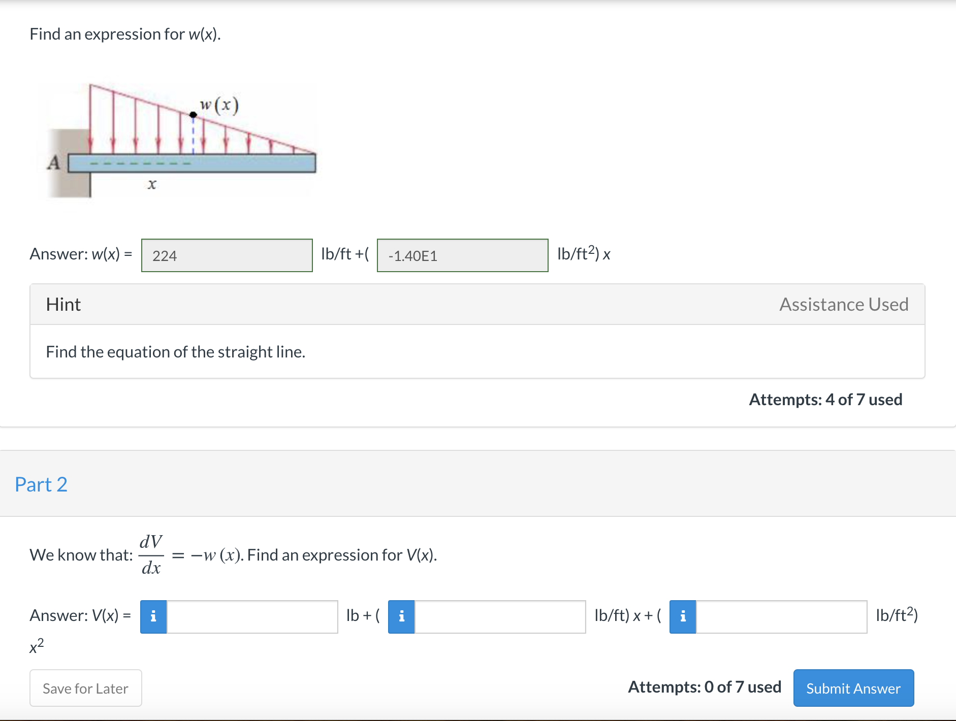 Solved Find an expression for w(x). А Answer: w(x) = 224 | Chegg.com