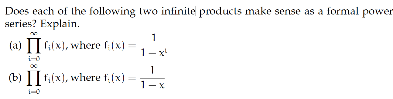 Does each of the following two infinite products make | Chegg.com